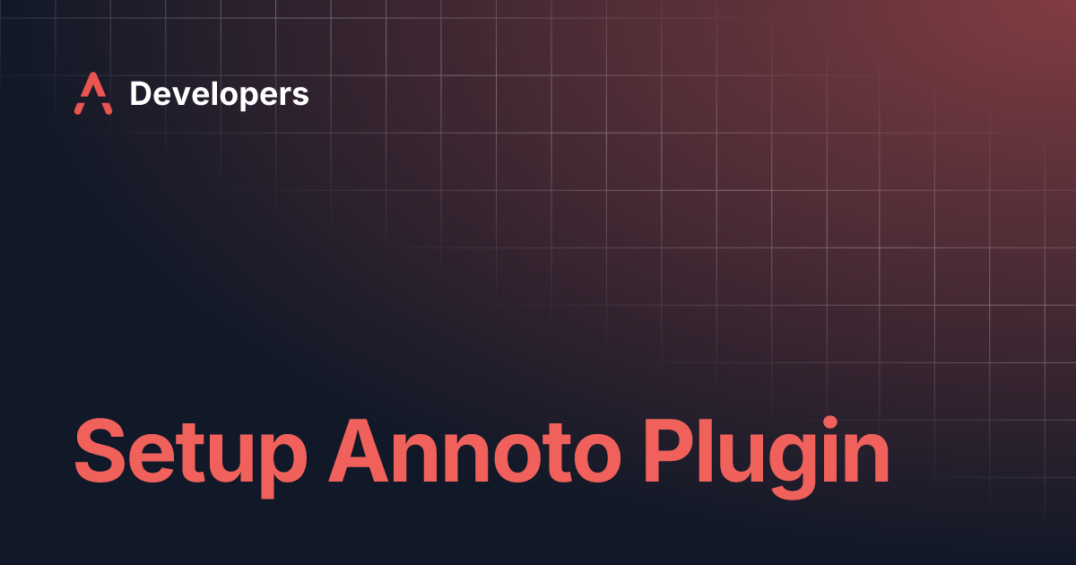 Setup Annoto Plugin | Developers