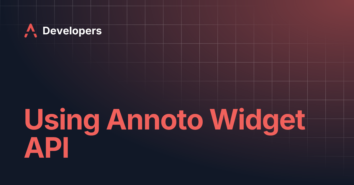 Using Annoto Widget API | Developers
