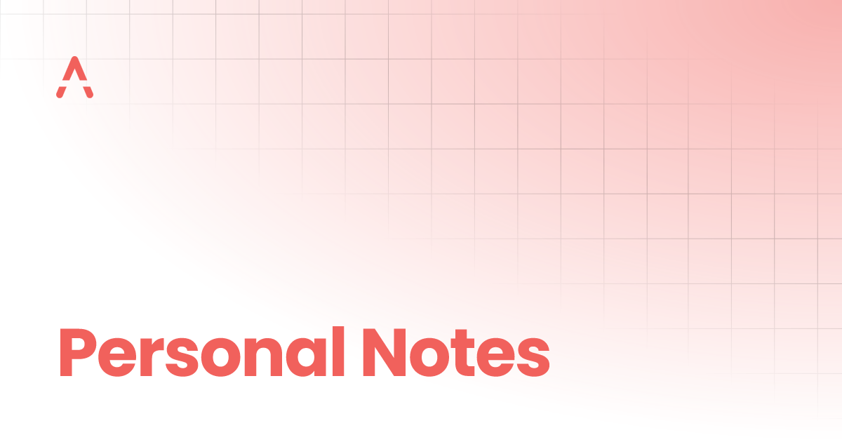 Personal Notes | Guides