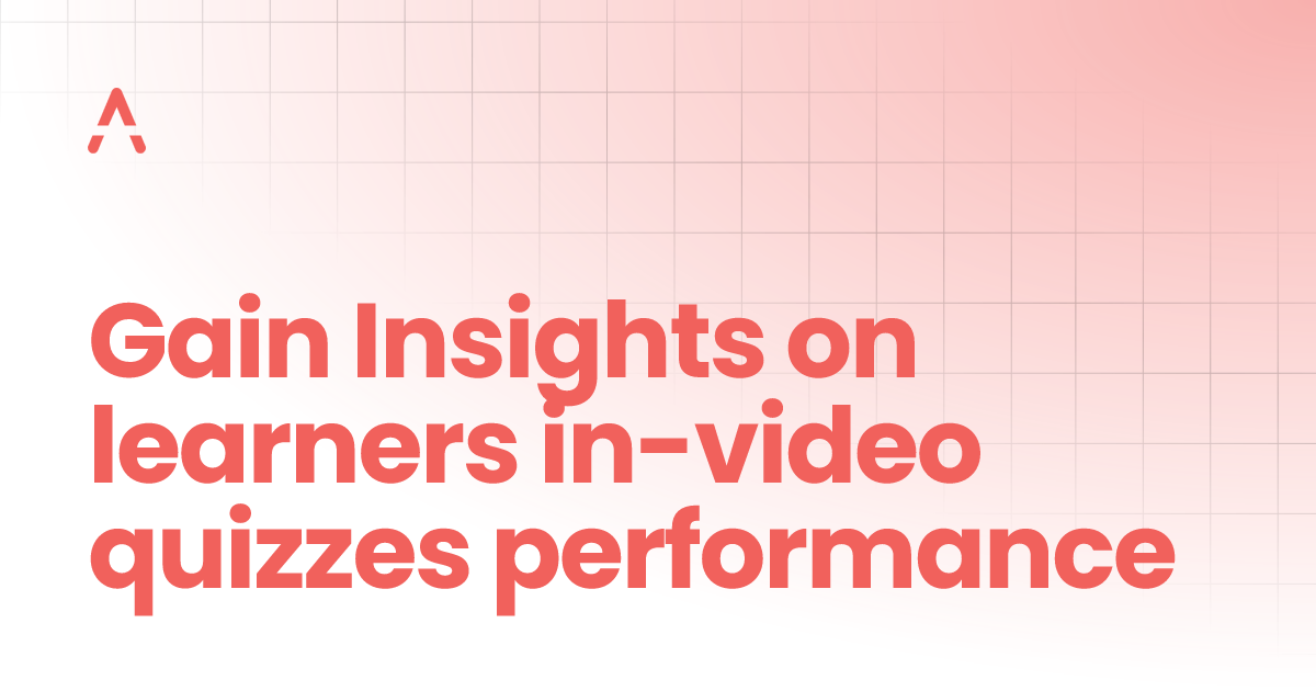 Gain Insights on learners in-video quizzes performance | Guides