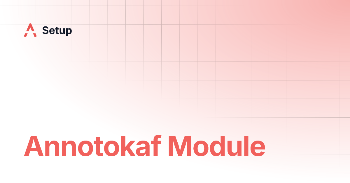 Annotokaf Module | Setup